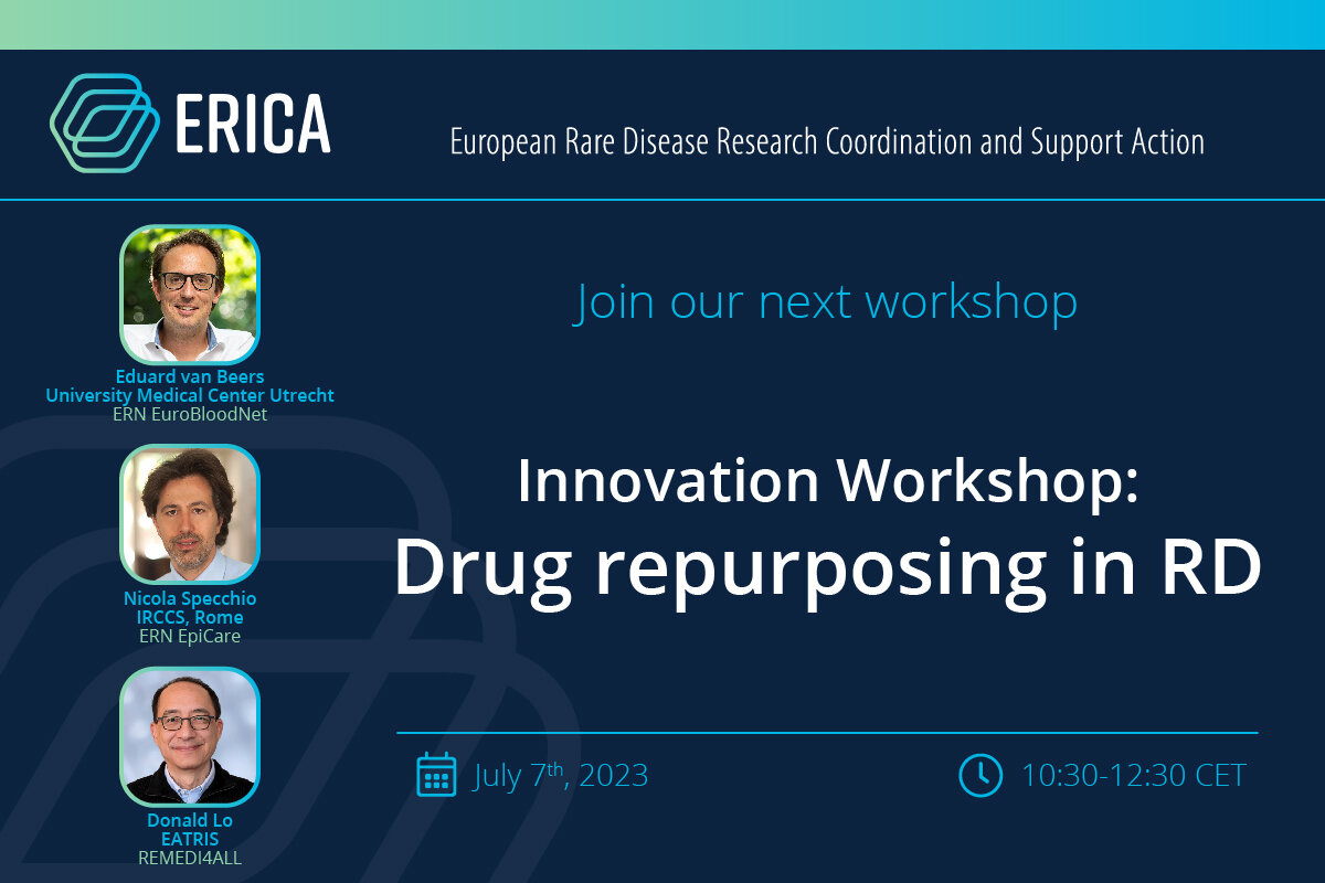 Do not miss next ERICA workshop focused on drug repurposing in rare ...